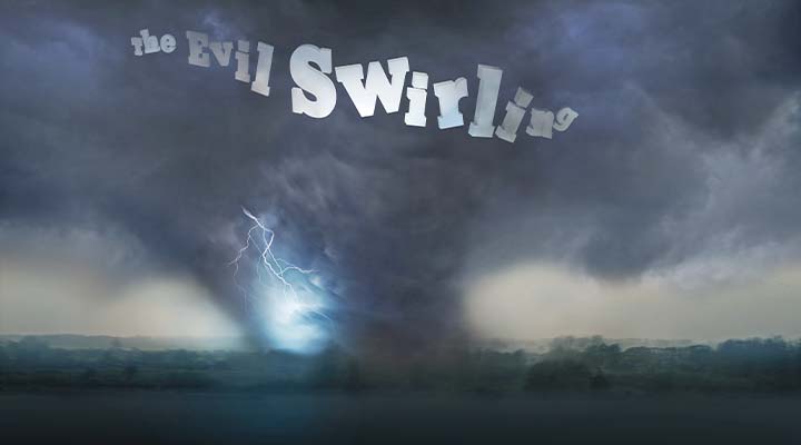 The Evil Swirling Darkness